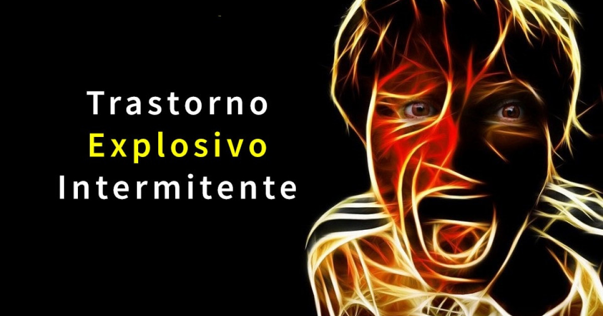 Trastorno explosivo intermitente: causas y síntomas
